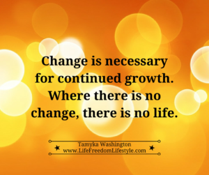 Change is Necessary for Growth